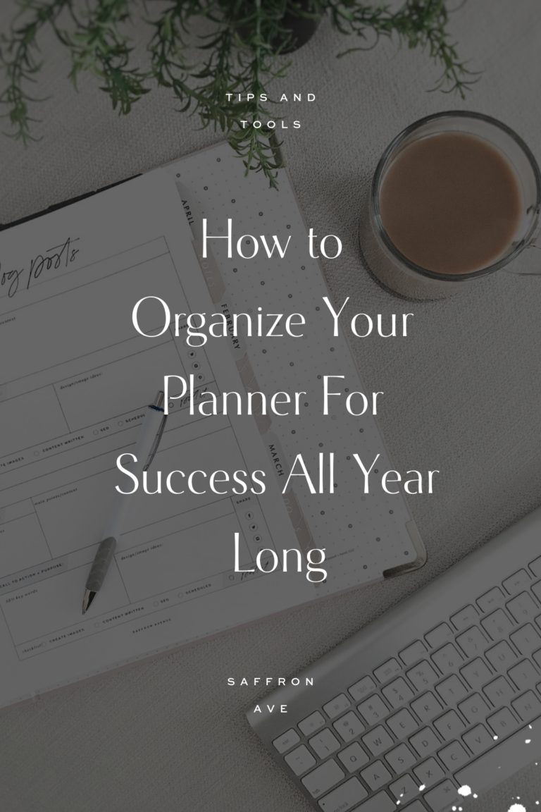How to Organize Your Planner For Success All Year Long